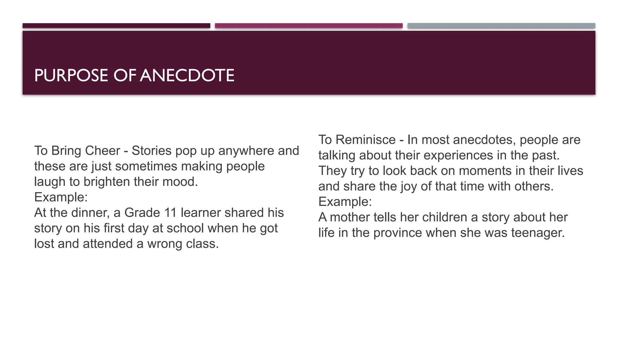 ANECDOTE MEANING AND PURPOSES, QUARTER 1 | PPTX