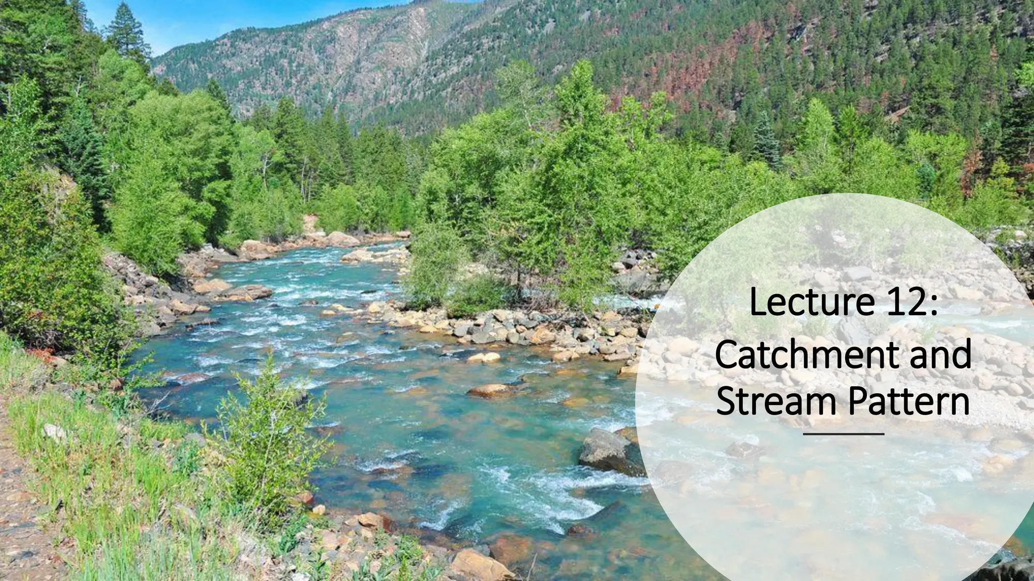 Lesson 12_Catchment and Stream Pattern.pdf