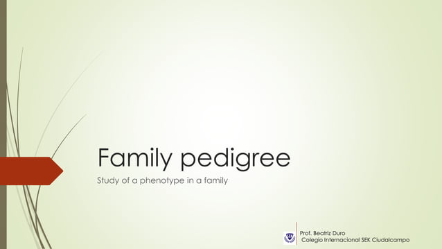 Lesson 12 Family pedigree | PPT