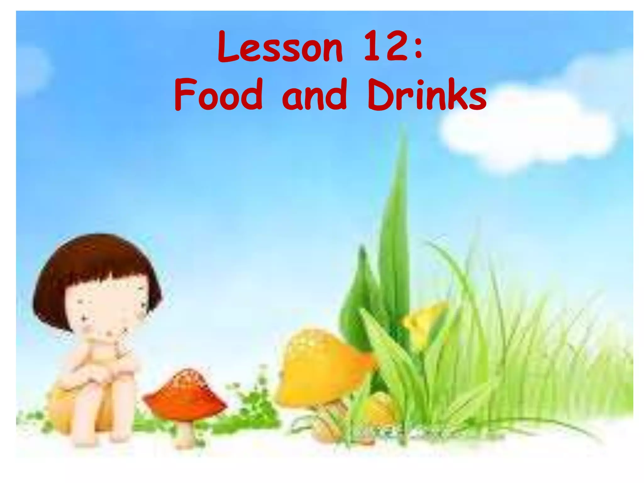 Lesson 12 food and drinks | PPTX