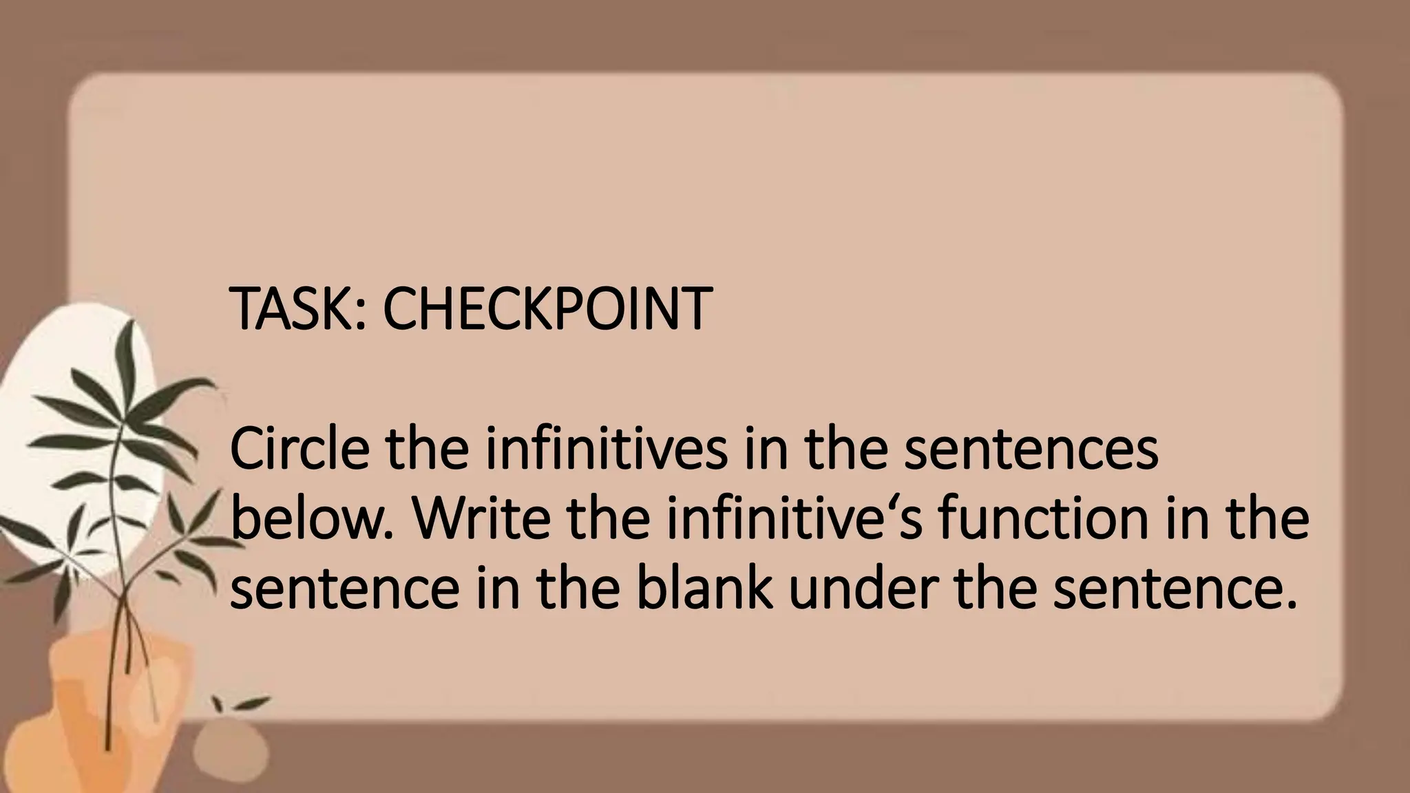 lesson12_verbal-Infinitives-and-its-functions. | PPT