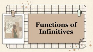 lesson12_verbal-Infinitives-and-its-functions. | PPT