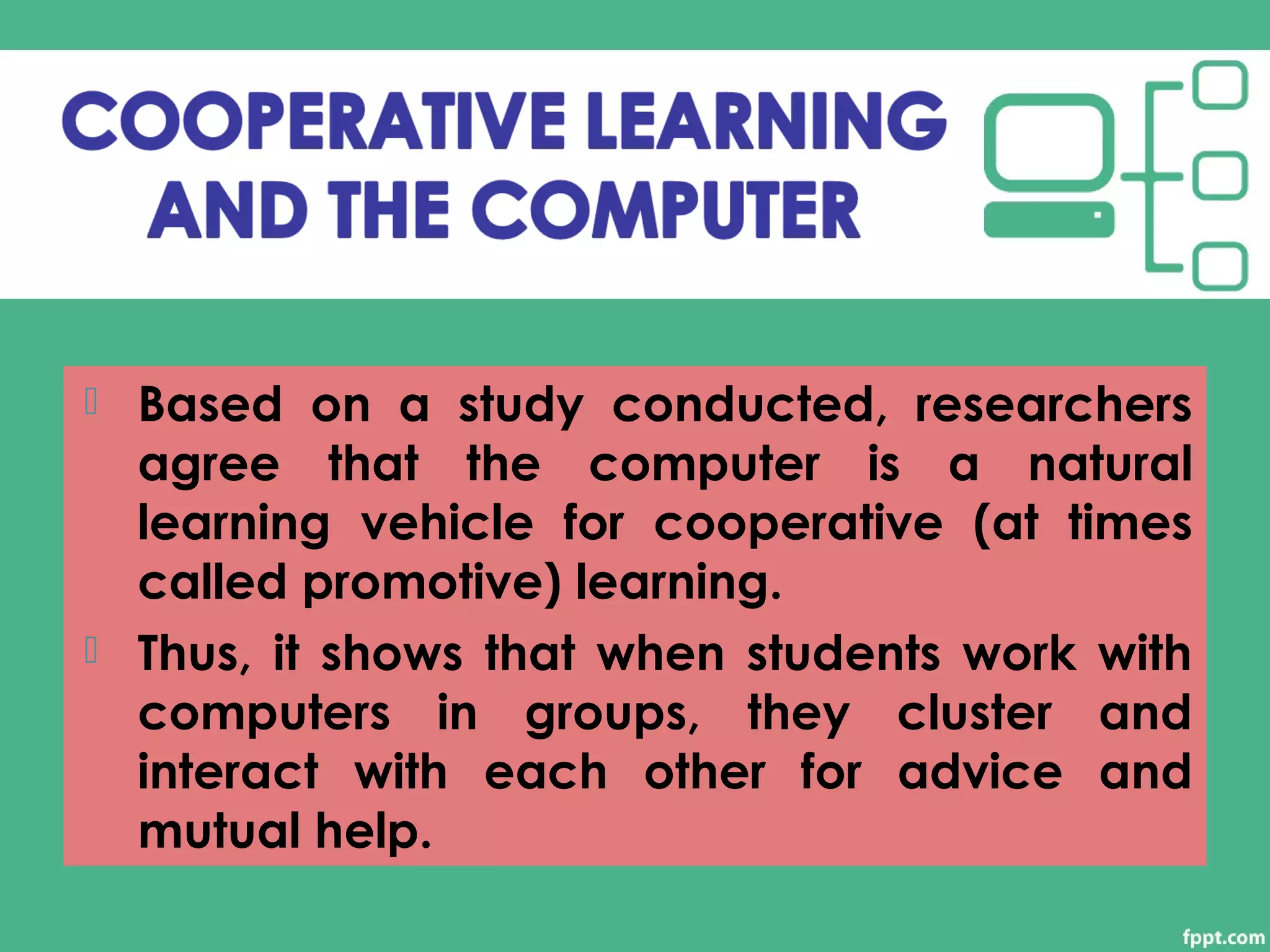 Lesson 13 Cooperative Learning with the Computer | PPT