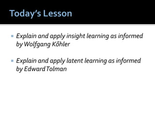 Lesson 13 insight and latent learning | PPTX