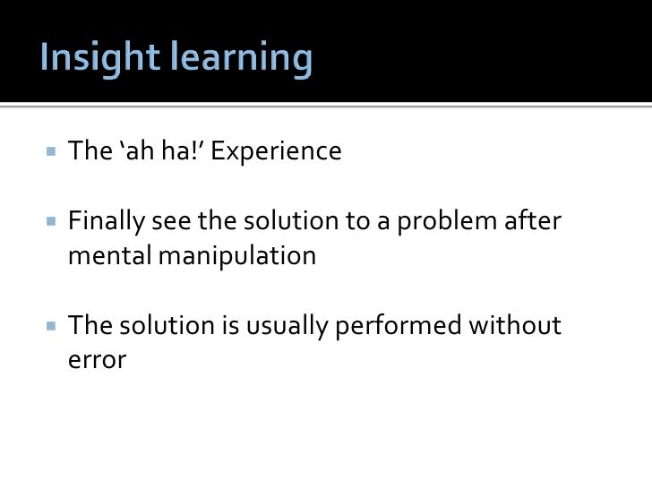 Lesson 13 insight and latent learning