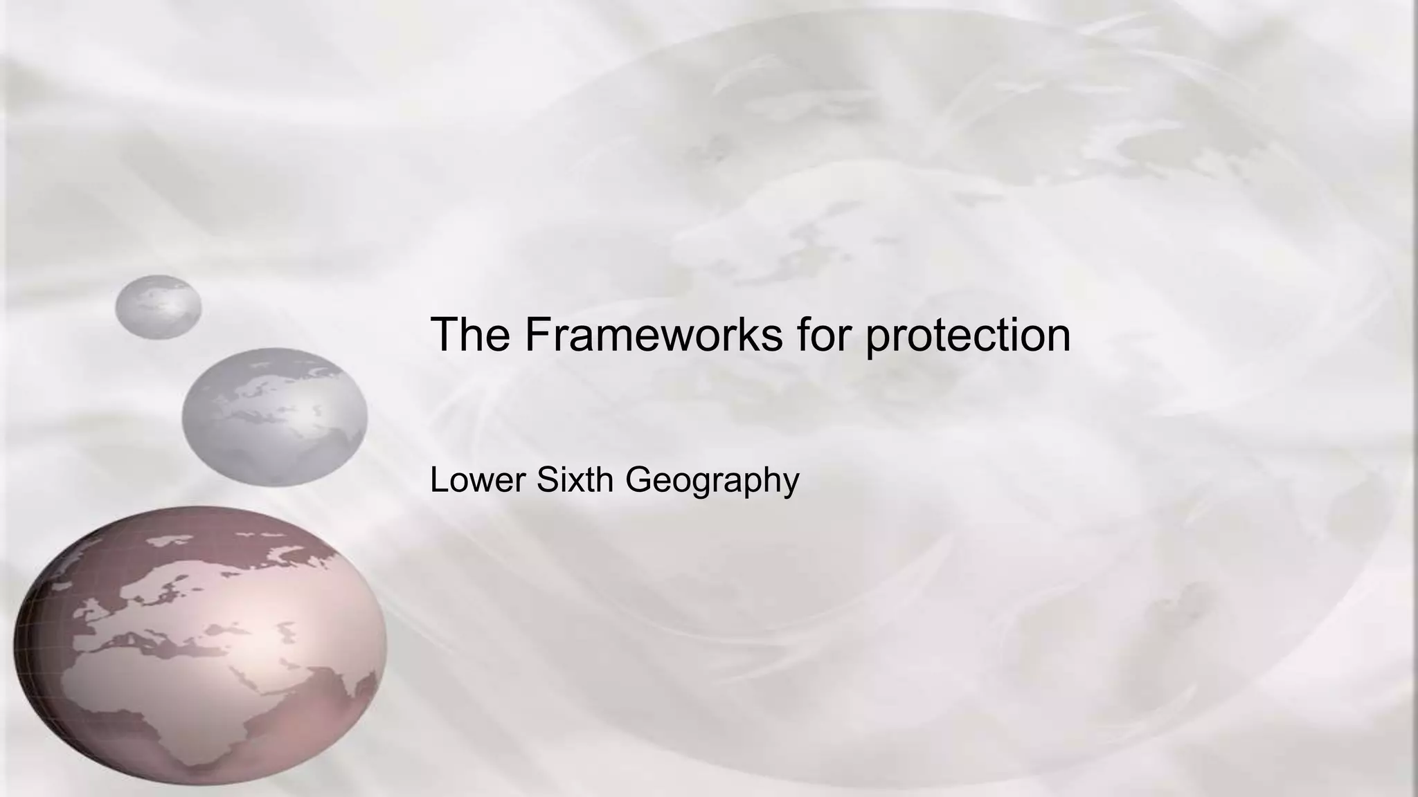 Lesson 13 the frameworks for protection | PPTX