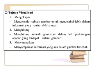 Lesson 13 - Visualisasi dan Informasi.ppt