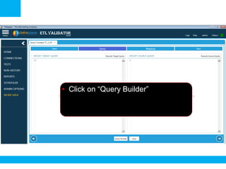 ETL Validator: Table to Table Comparison | PPTX | Databases | Computer Software and Applications