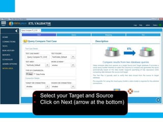 ETL Validator: Table to Table Comparison | PPTX | Databases | Computer Software and Applications