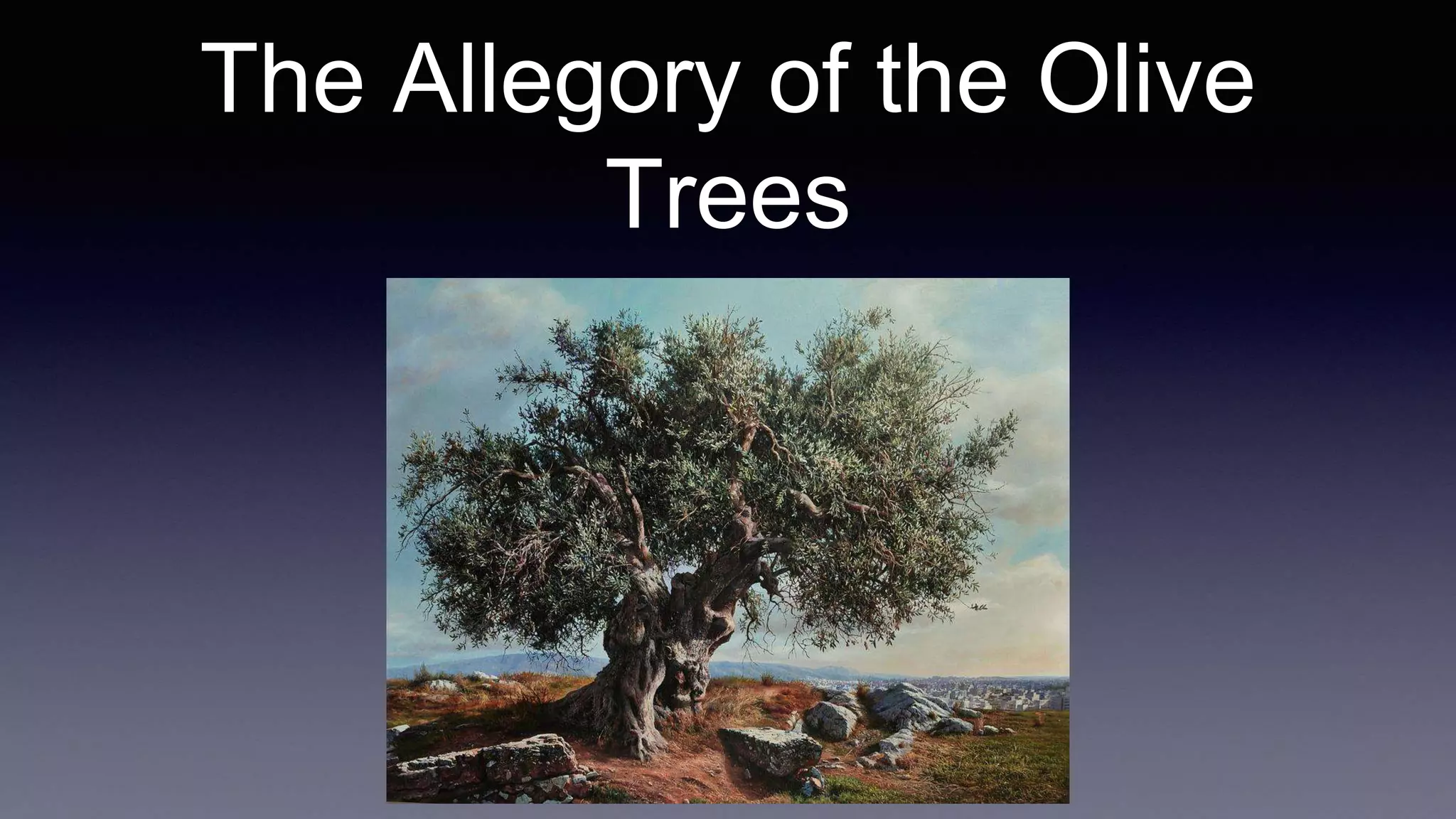 Lesson 13 allegory of the olive tree | PPT