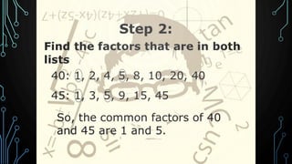 Lesson 13 – Common Factors, Greatest Common Factor, & Multiplication ...