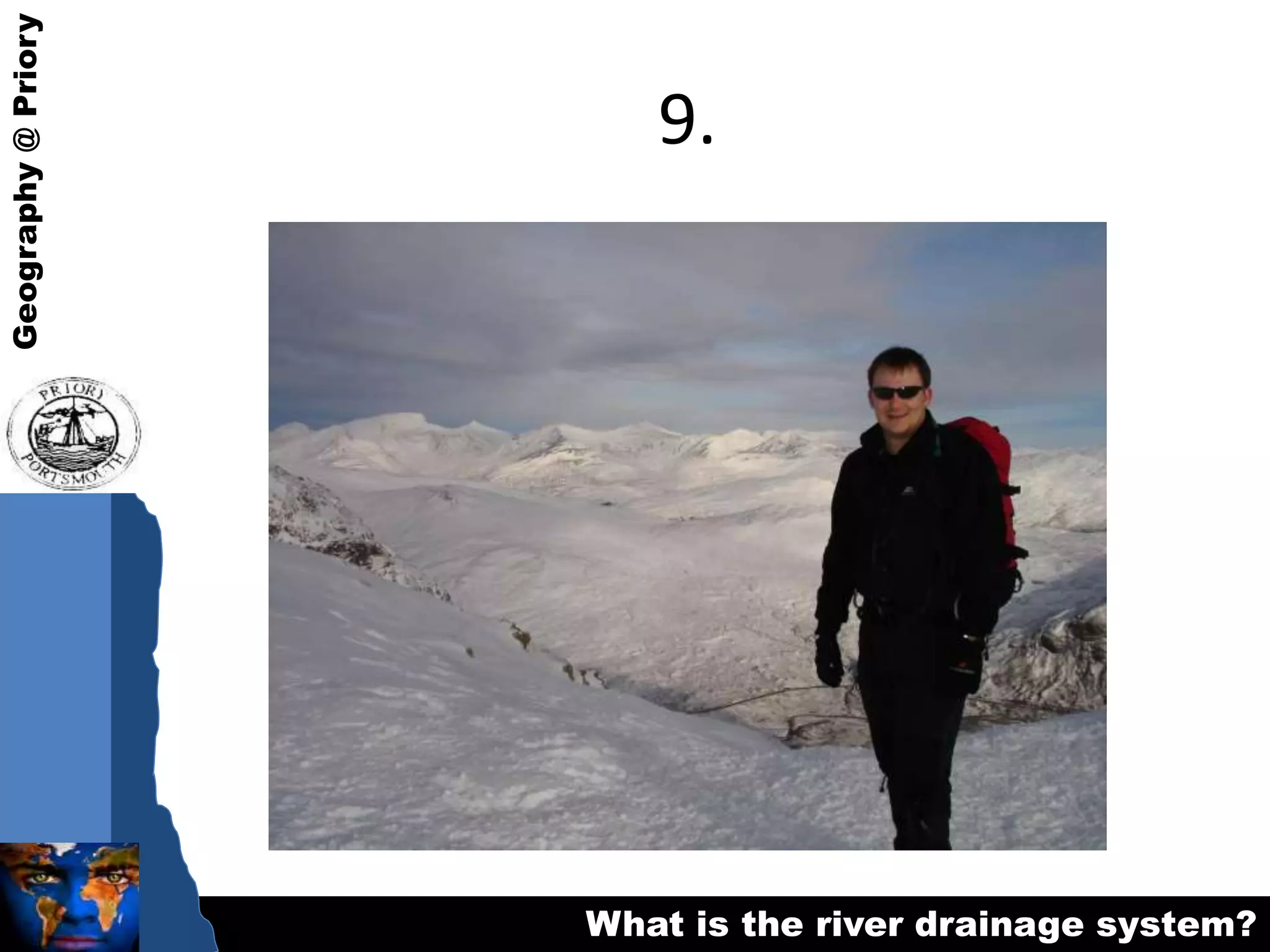 Lesson 13 river source to mouth | PPTX | Geography | Science