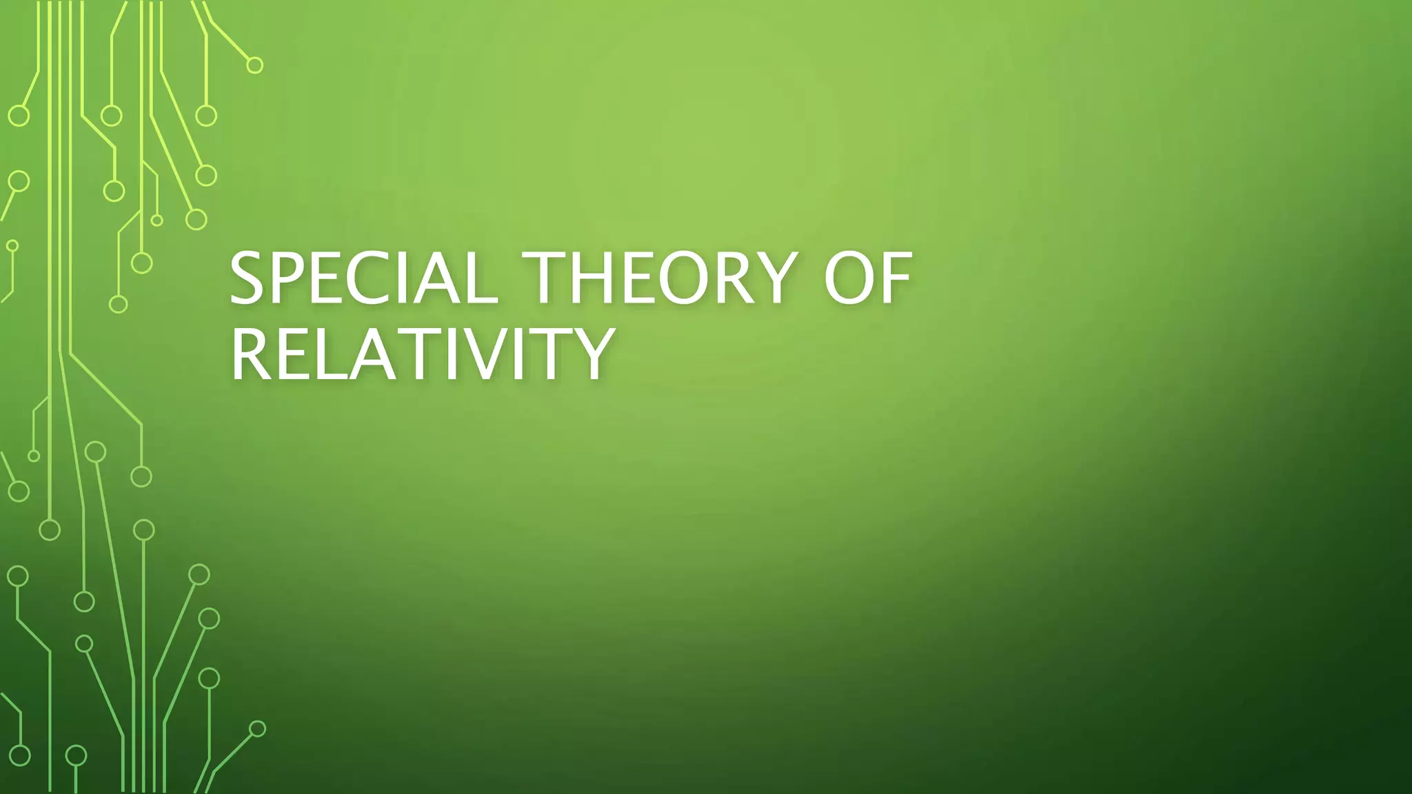 Lesson 13 Special theory of relativity.pptx