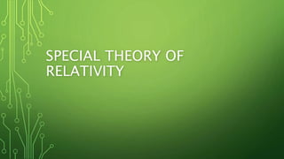 Lesson 13 Special theory of relativity.pptx