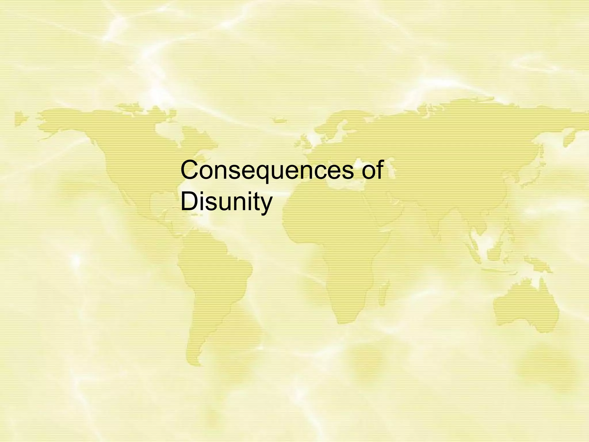 Lesson 14 consequences of disunity | PPTX