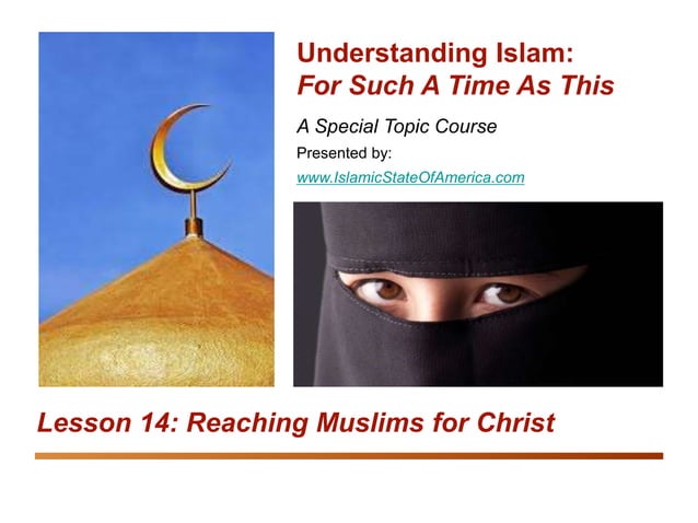 Lesson 14 Reaching Muslims for Christ | PPTX
