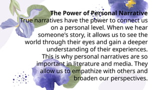 LESSON 14 - True Narratives and How to Write them.pptx