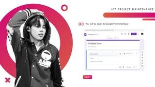 ICT PROJECT MAINTENANCE | PPTX