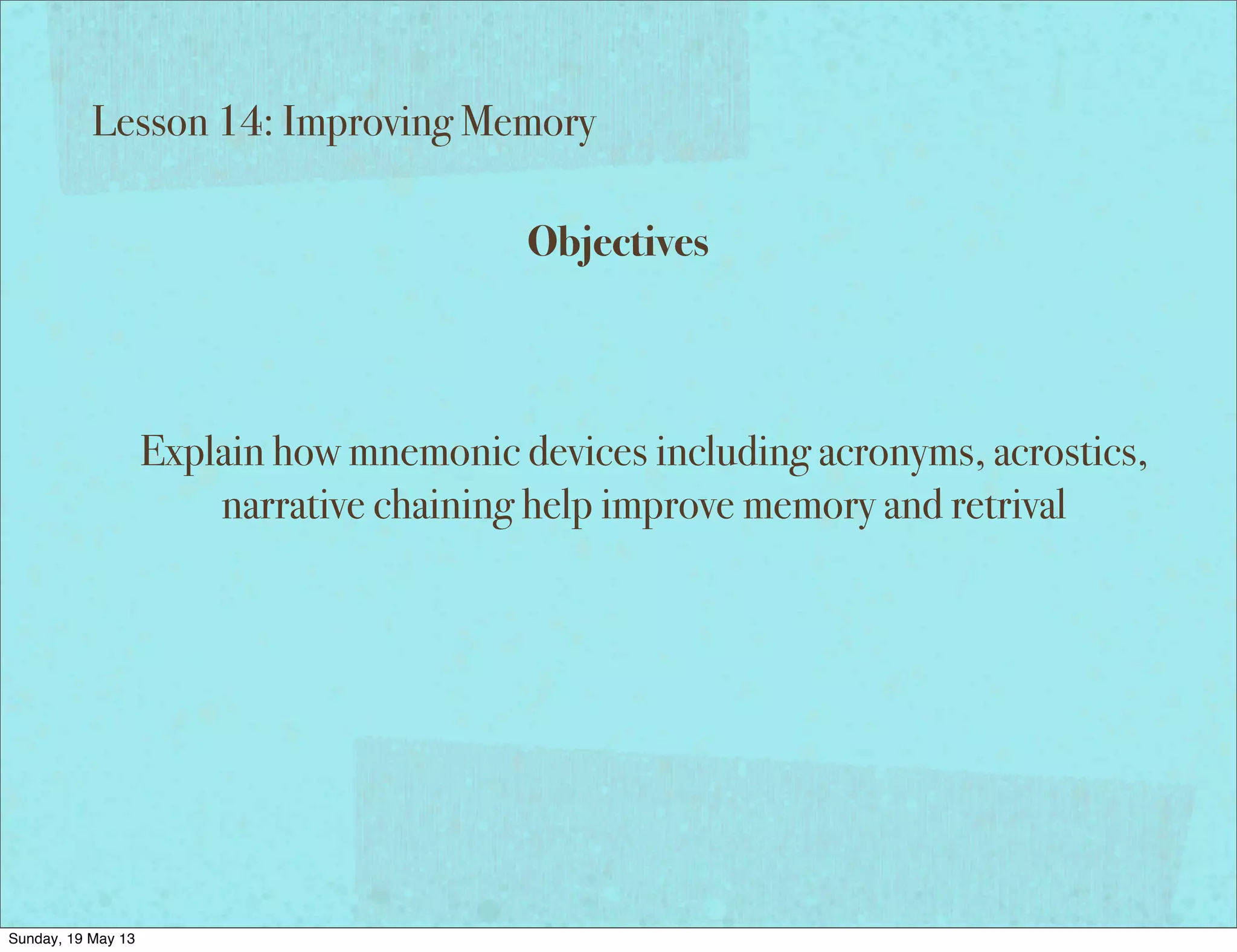 Lesson 14 improving memory 2013 | PDF