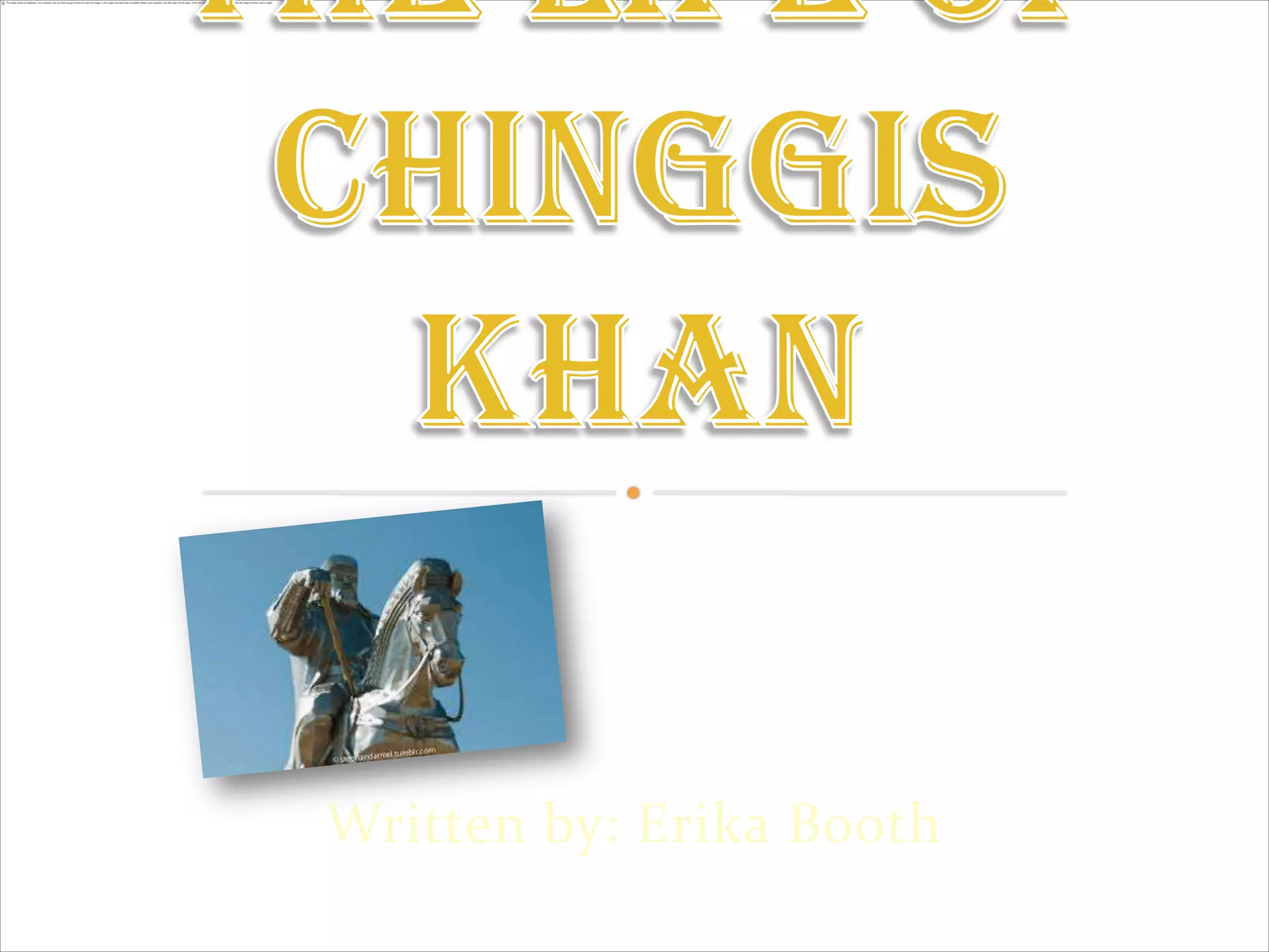 The Life of Chinggis Khan | PPTX