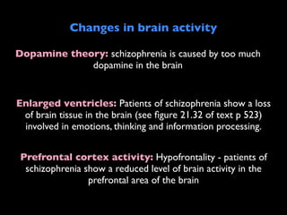 Lesson 14 schizophrenia biological factors | KEY