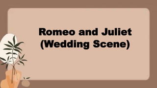 lesson15-Romeo and Juliet wedding to end.pptx