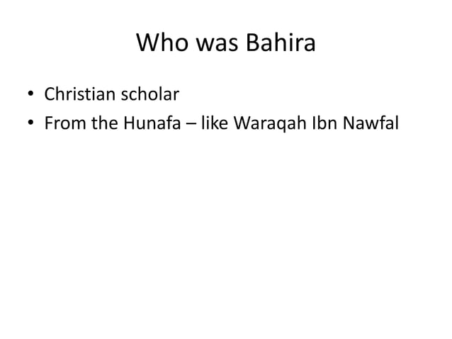 Lesson 15 - first journey to syria, monk buhaira and the pact of ...