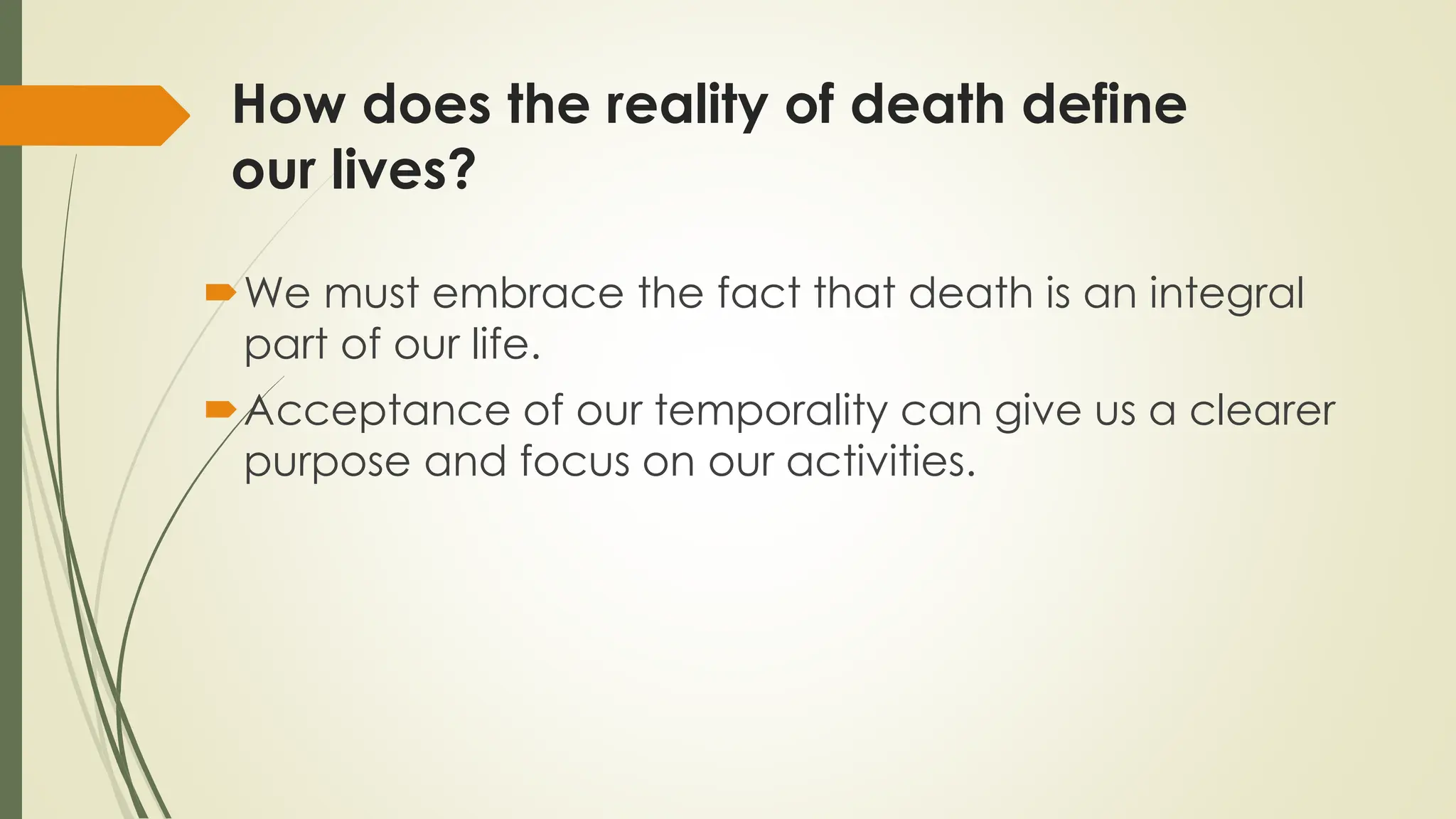 Lesson 15- Human Persons as Oriented Towards Their Impending Death ...