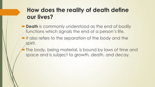 Lesson 15- Human Persons as Oriented Towards Their Impending Death ...