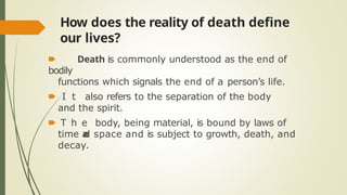 Lesson 15- Human Persons as Oriented Towards Their Impending Death ...