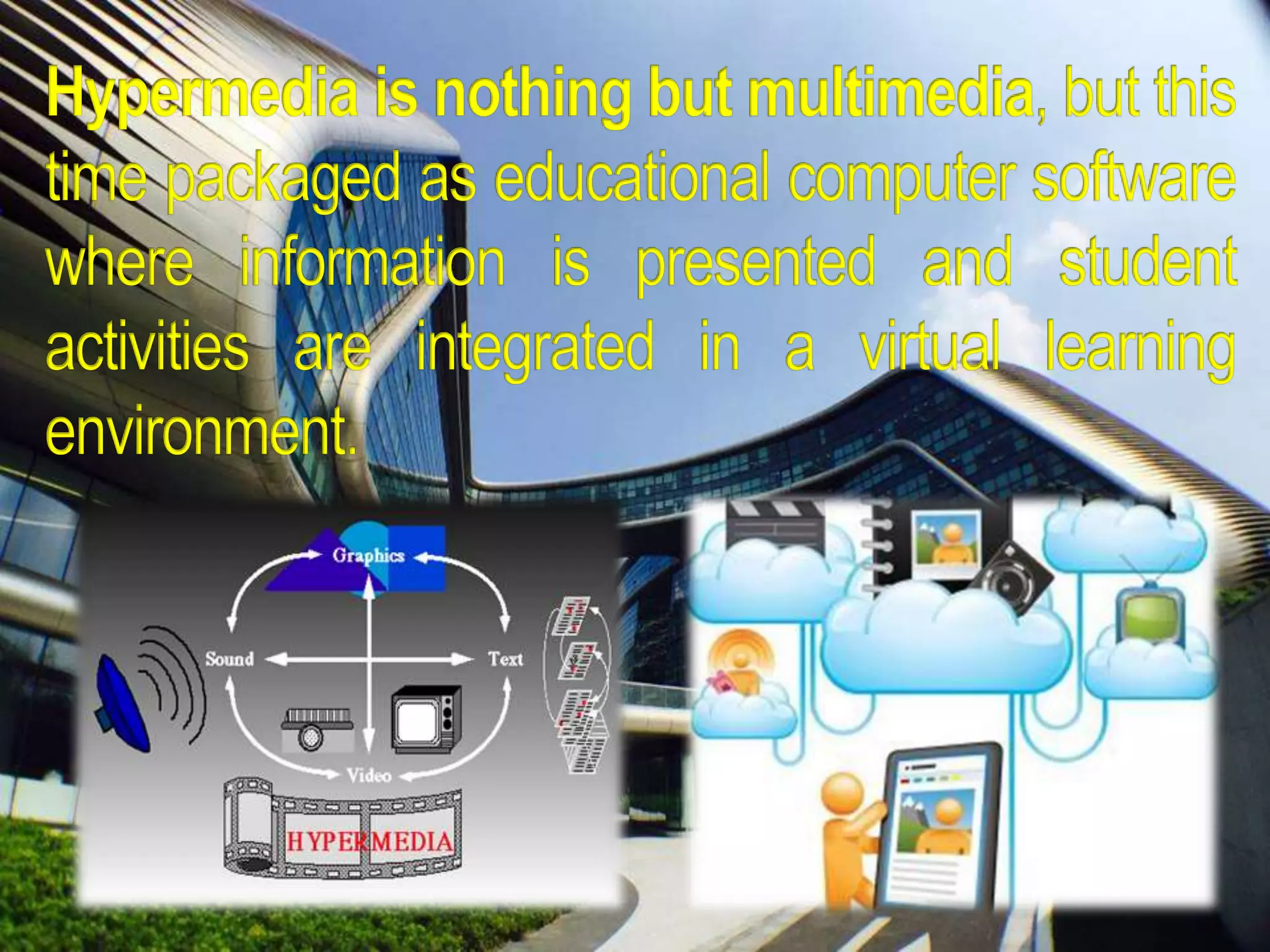 educational technology 2 Lesson 15 understanding hypermedia | PPTX