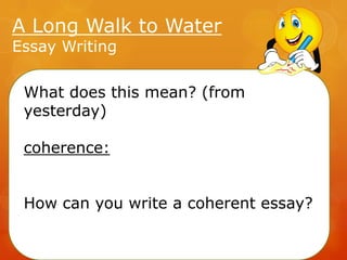 A Long Walk to Water: Lesson15 unit2 | PPTX