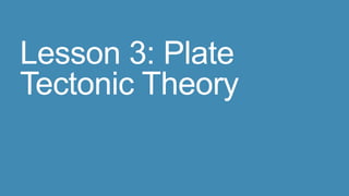 Plate Tectonics, Continental Drift, and Seafloor Spreading | PPTX
