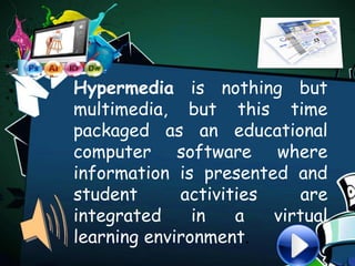 Lesson 15 understanding hypermedia by wilmar manatad and jennifer ...