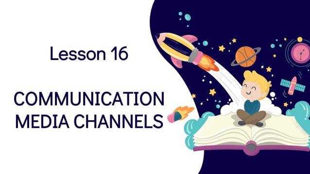 Lesson 16 Communication Media Channels.pptx | Computer Networking | Computing