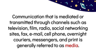 Lesson 16 Communication Media Channels.pptx