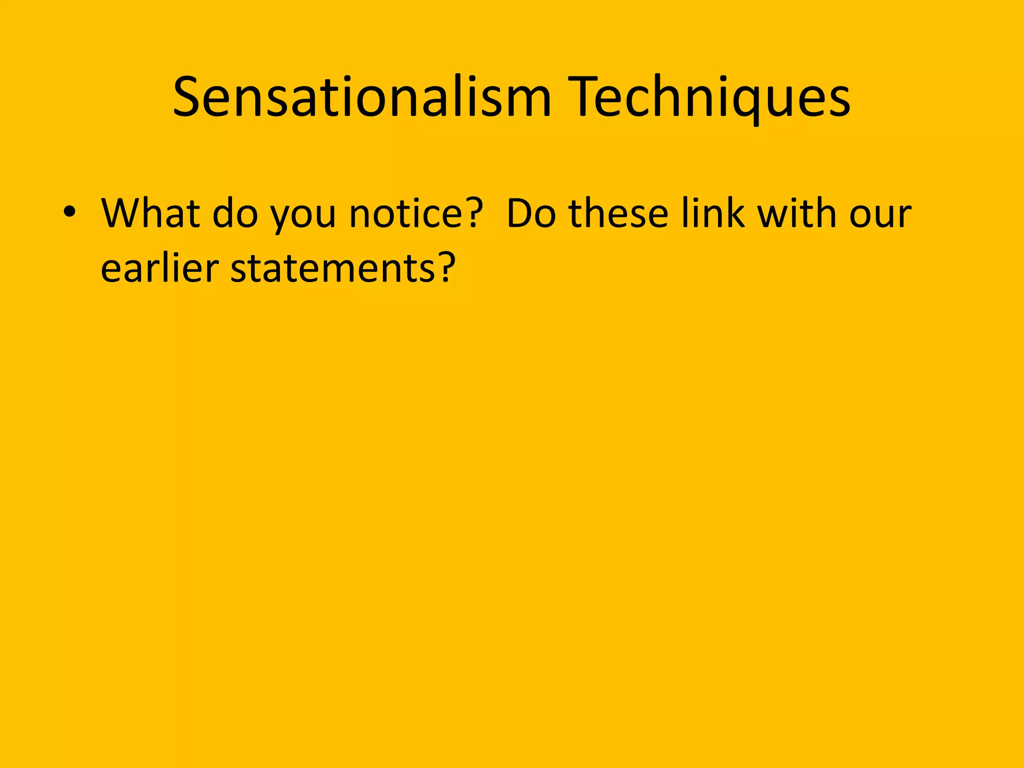 Lesson 17 - Sensationalism AS Media | PPTX