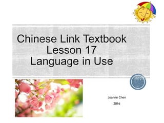Chinese Link Textbook Lesson 17 language in use | PPTX