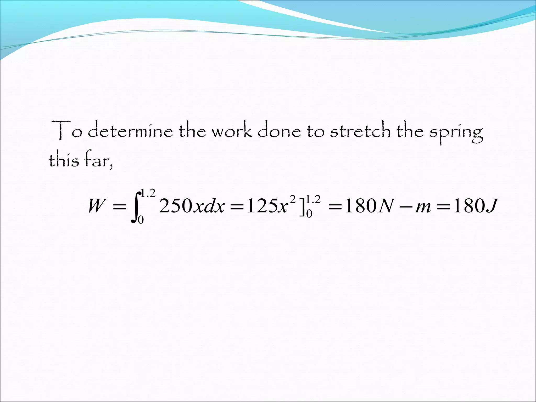 Lesson 17 work done by a spring and pump final (1) | PPT