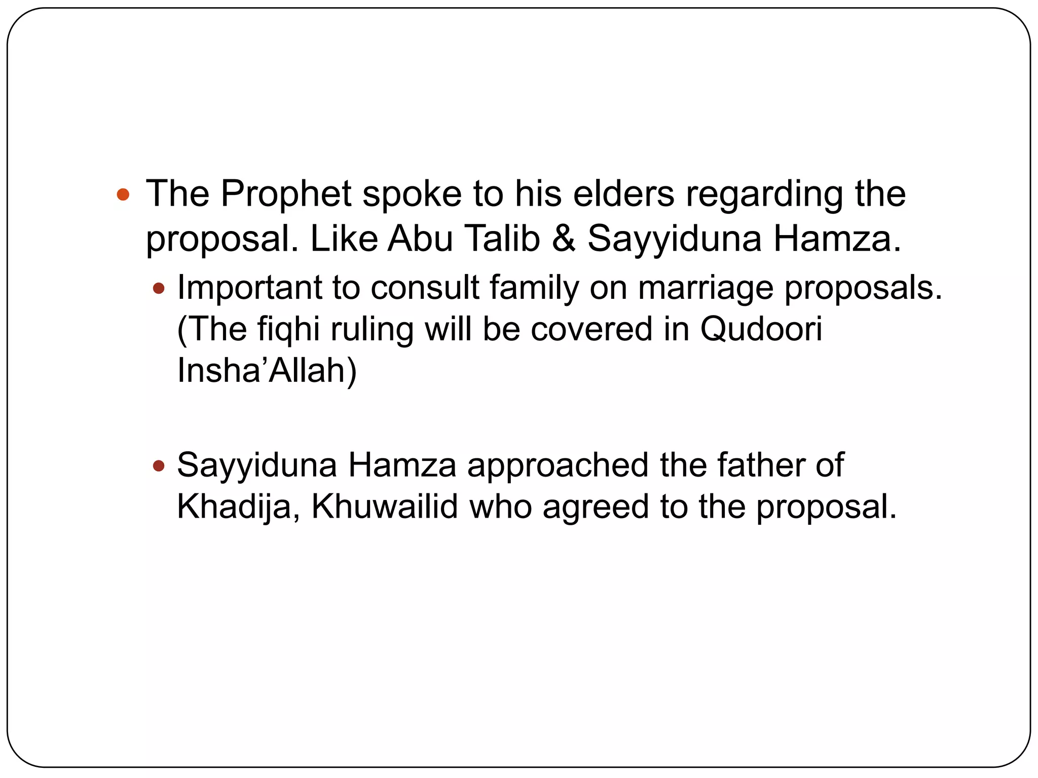 Lesson 18 khadija; the wife of the prophet and first woman to accept ...