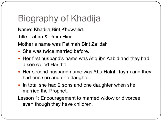 Lesson 18 khadija; the wife of the prophet and first woman to accept ...