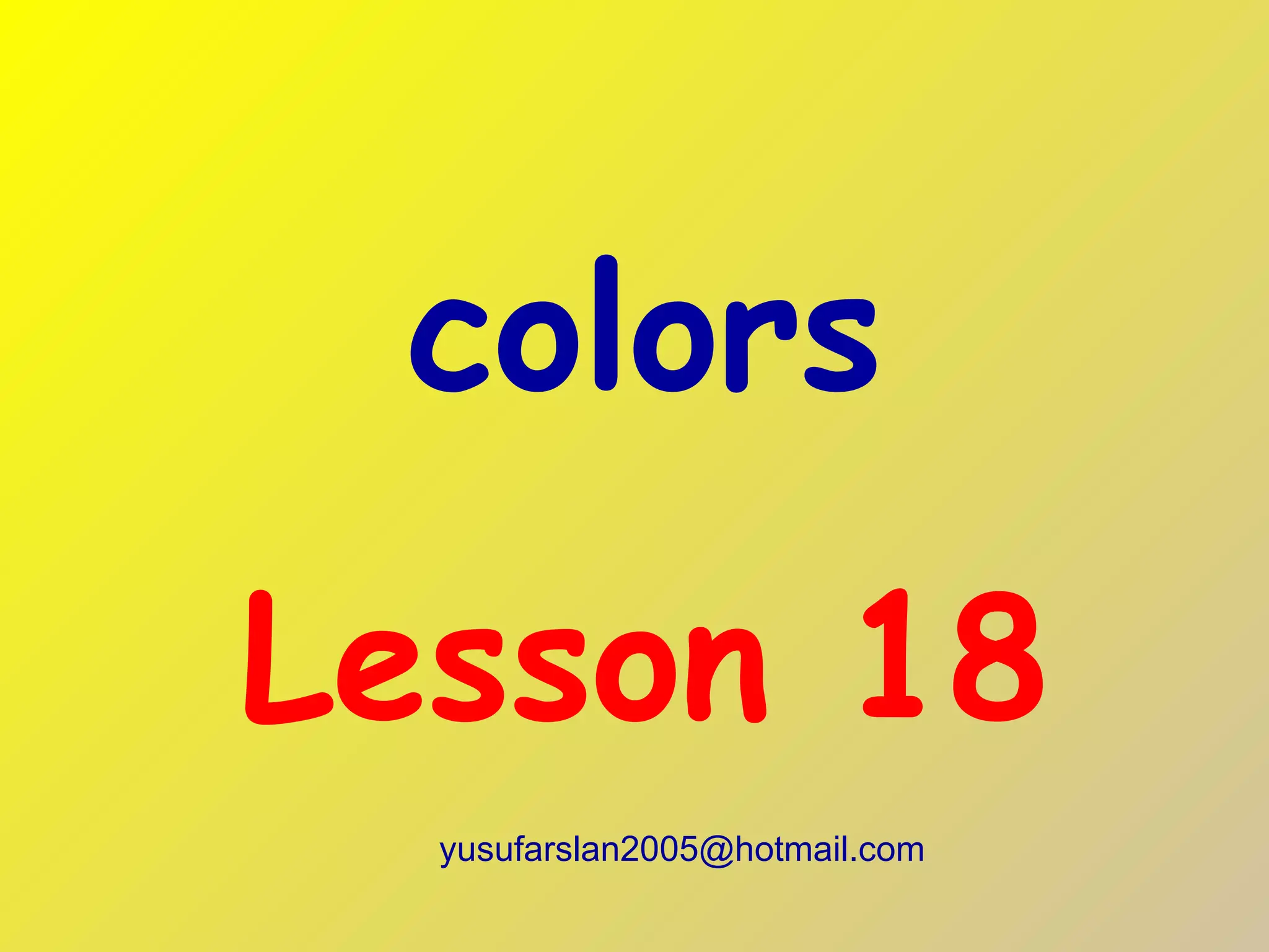 Lesson 18 colours | PPT