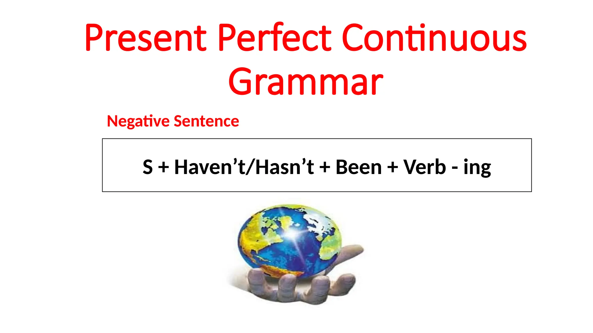 Lesson 19 - Present Perfect Continous.pptx