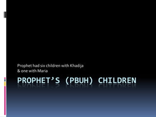 Lesson 19 - Prophet's (PBUH) Children | PPTX
