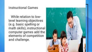 Lesson 19: Simulation Instructional Educational Games | PPT