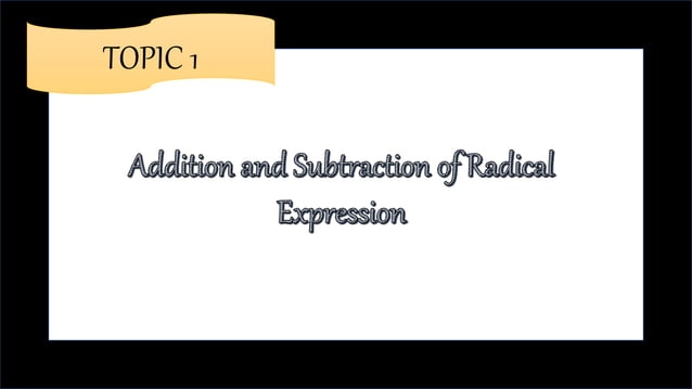 Lesson 1 addition and subtraction of radicals | PPTX