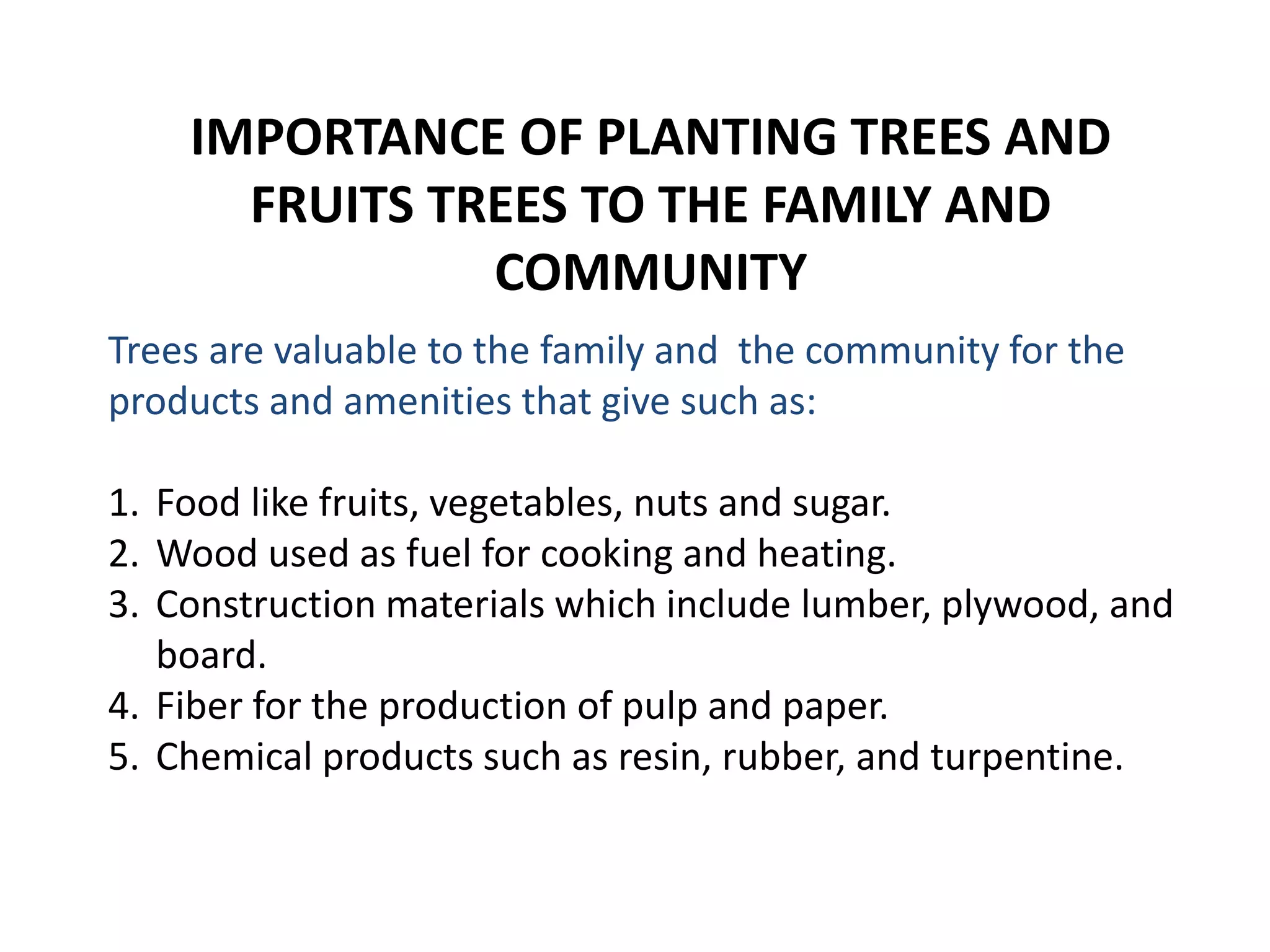 IMPORTANCE AND BENEFITS DERIVED FROM PLANTING AND FRUIT TREES | PPT