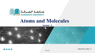 Lesson 1 Atoms and molecules (2).pptx biology | PPTX | Chemistry | Science