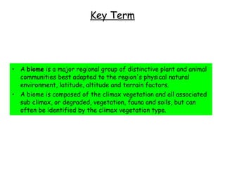 Lesson1battleforbiospherewhatandwherearebiomes | PPT