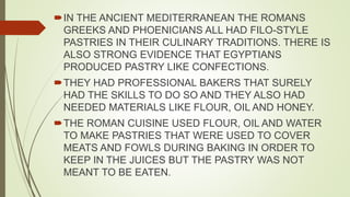 BREAD AND PASTRY HISTORY POWERPOINT 5 PAGES | PPTX